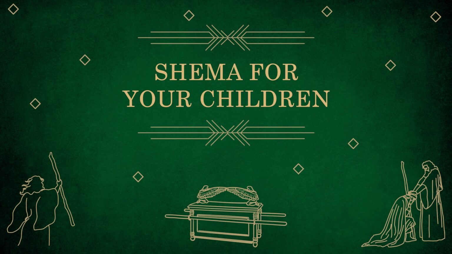Shema For Your Children [Deuteronomy 6:6-25] – Gospel Light Christian ...